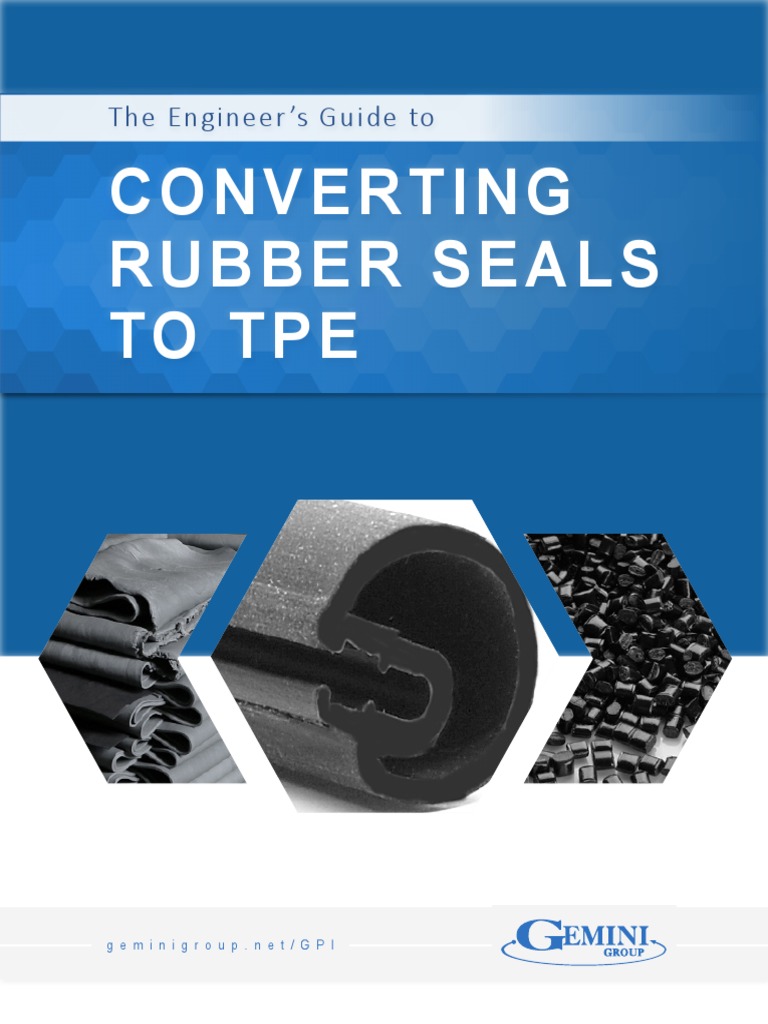 Converting Rubber Seals to TPE Guide | PDF | Elastomer | Thermoplastic