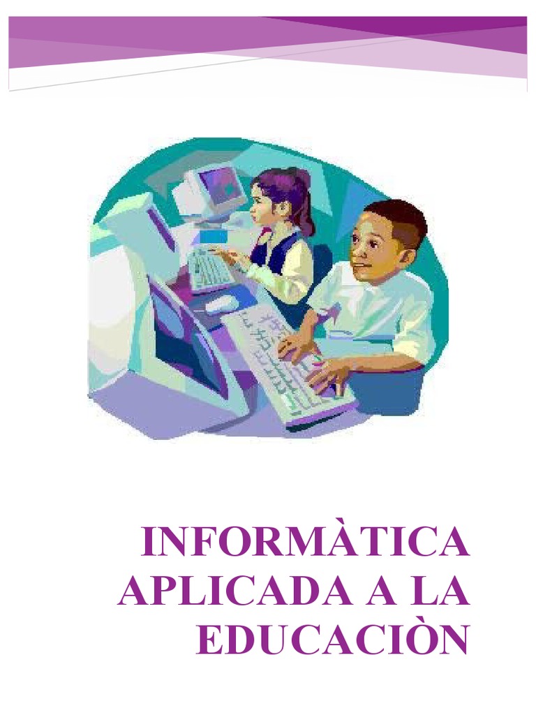 Manual de Informatica Aplicada A La Educacion - Compress | PDF ...