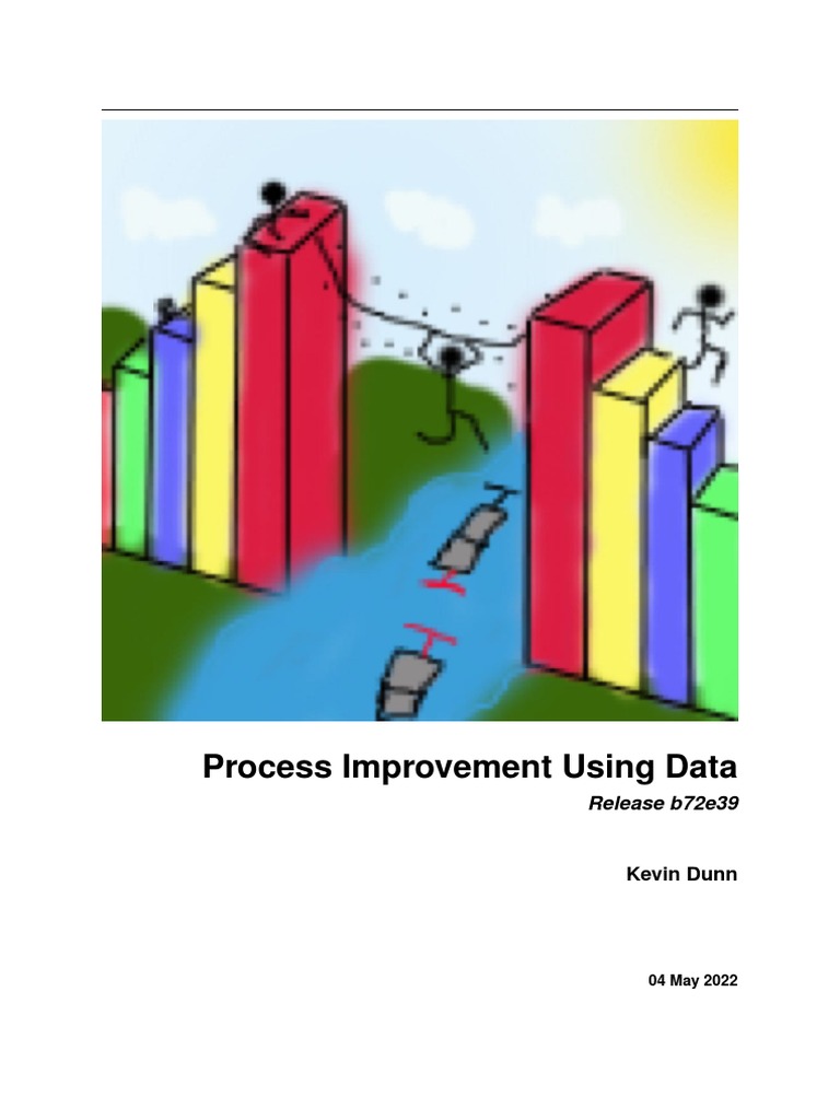 Process Improvement Using Data: Release B72e39 | PDF | Statistics