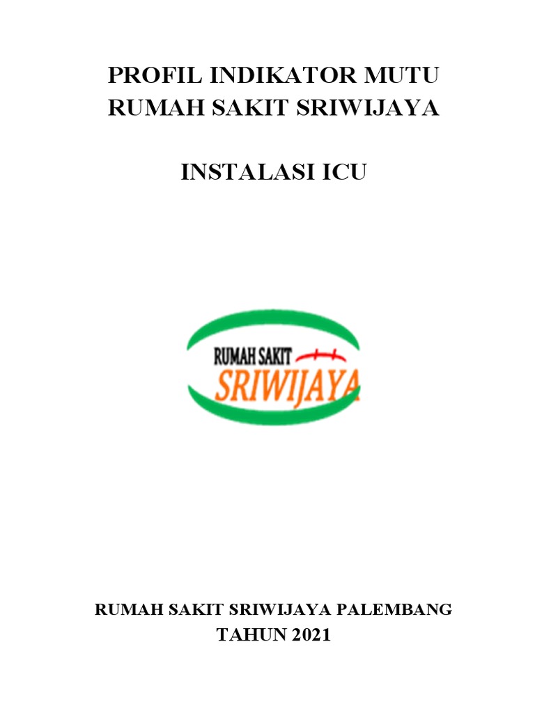 Indikator Mutu ICU RS Sriwijaya 2021 | PDF | Pengembangan Diri ...
