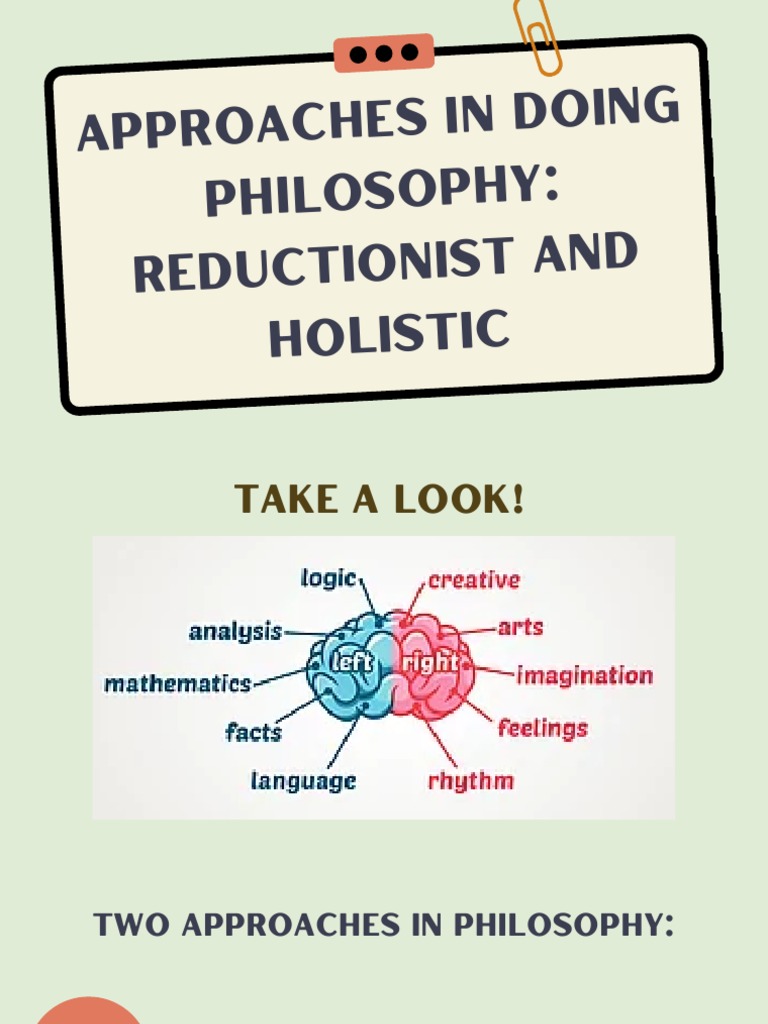 Approaches in Doing Philosophy Reductionist and Holistic | PDF | Reductionism | Reason