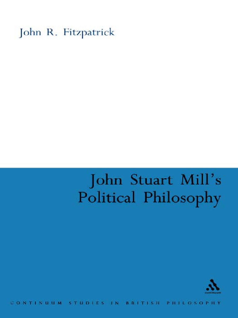 John Stuart Mill's Political Philosophy | PDF | Utilitarianism | Justice