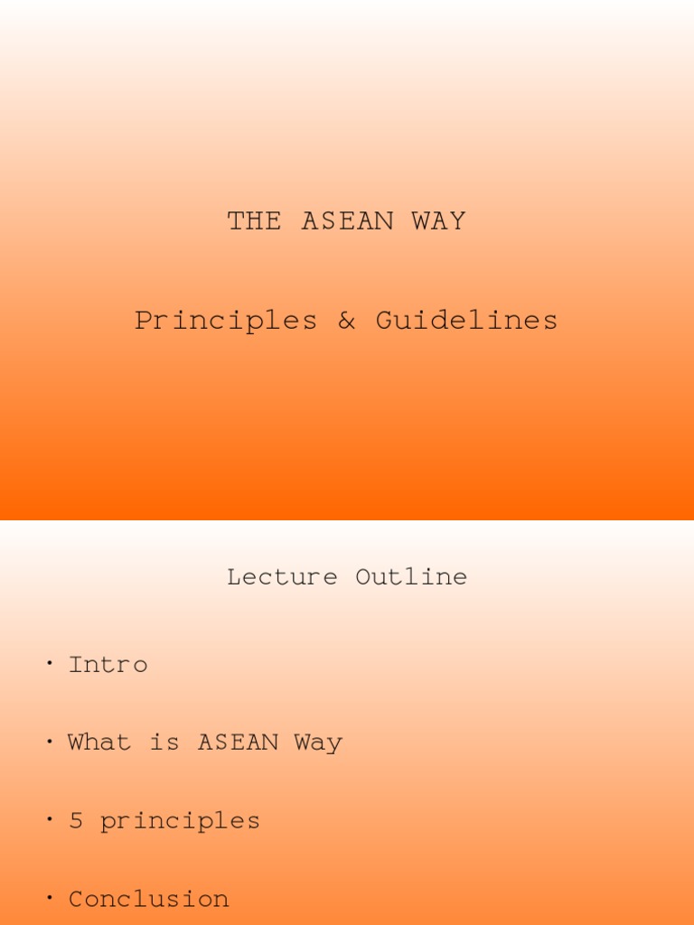 Chapter 4 - The ASEAN Way (Principles & Guidelines) | Download Free PDF ...