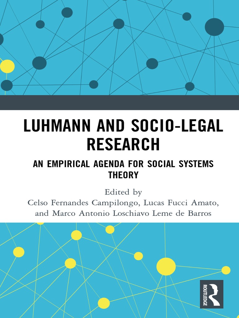 Luhmann and Socio-Legal Research: An Empirical Agenda For Social ...