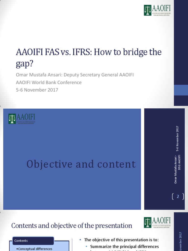 AAOIFI FAS vs. IFRS How To Brigde The Gap Omar Mustafa Ansari ... AAOIFI FAS vs. IFRS How To Brigde The Gap Omar Mustafa Ansari ...