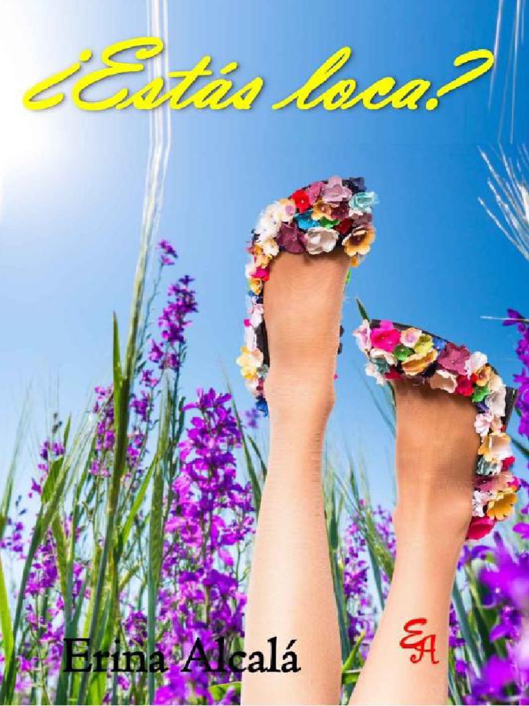 Estas Loca Erina Alcala | PDF | Verdad