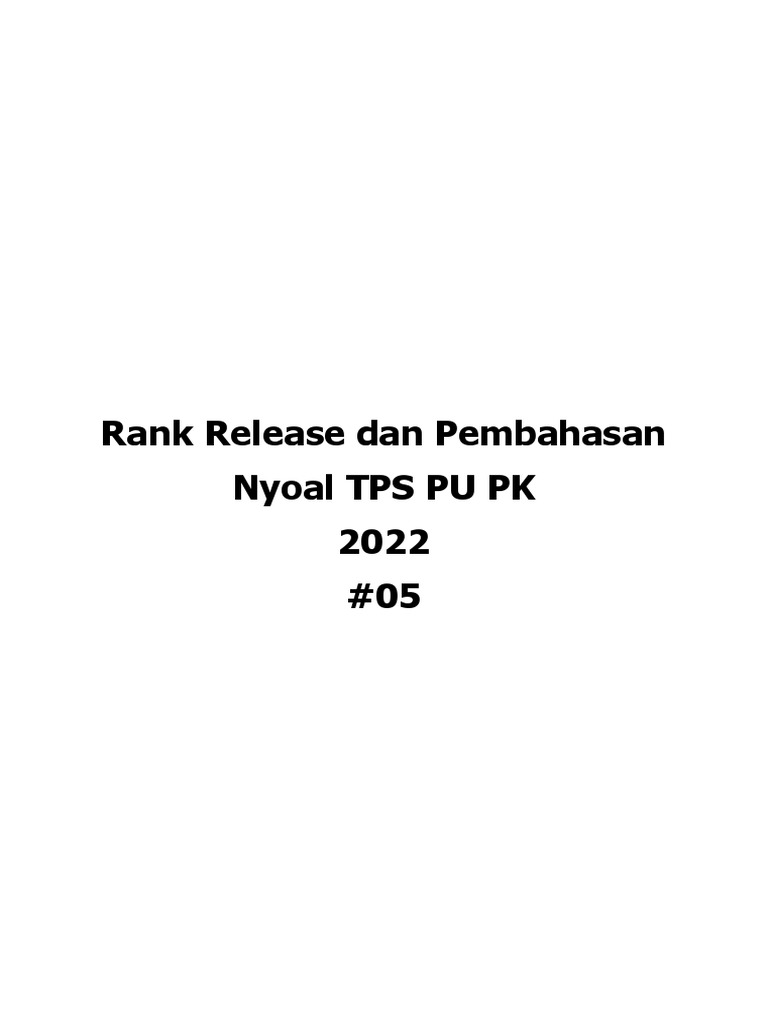 (RR) Rank Release Dan Pembahasan TPS PU PK 2022 #05 | PDF