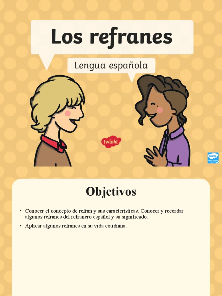 Es SL 2547500 Los Refranes Powerpoint Spanish Espantildeol - Ver - 1 | PDF