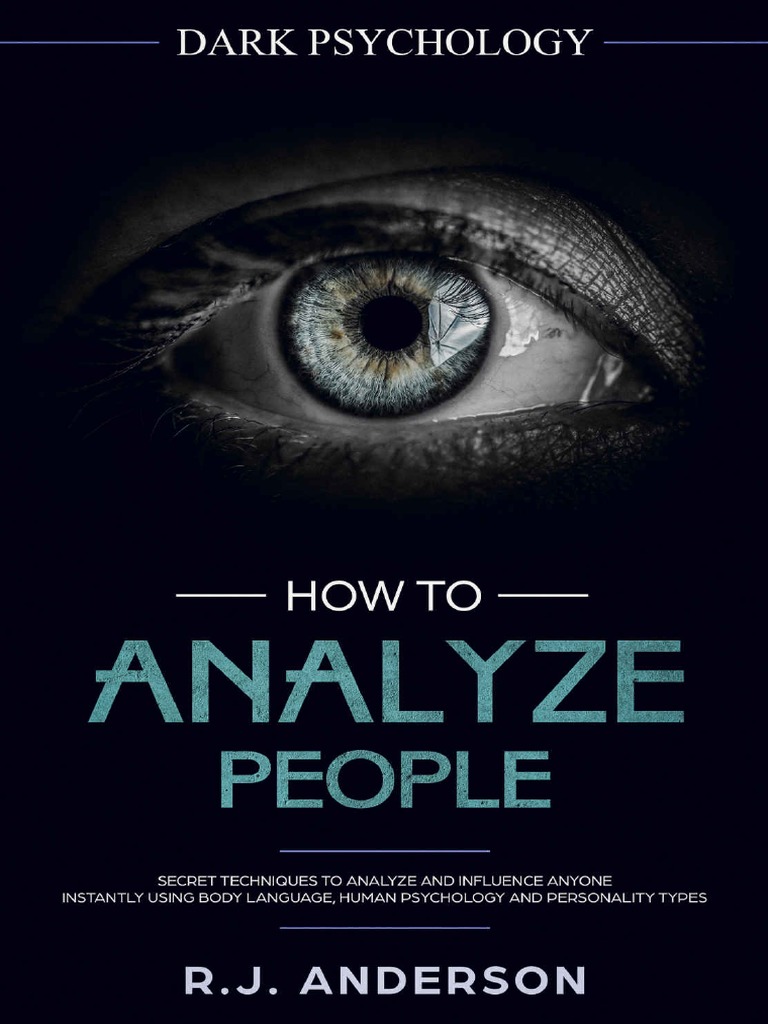 How To Analyze People Dark Psychology | PDF | Body Language | Perception
