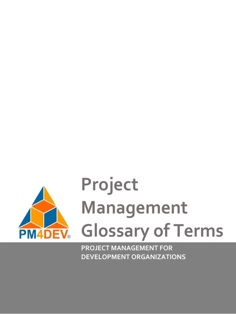 PM4DEV - Project Management Glossary of Terms | PDF | Project ...