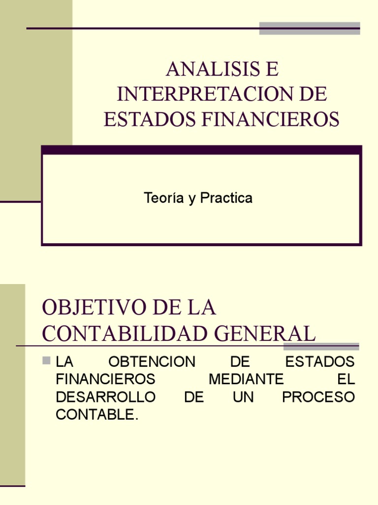 Analisis e Interpretacion de Estados Financieros Teoria y Practica Caso Aplicativo | PDF ...