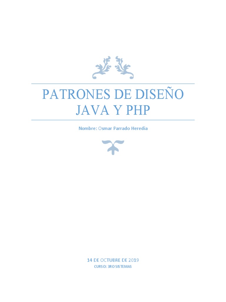 Tarea PHP y Java | PDF | Patrón de diseño de software | Java (lenguaje de programación)