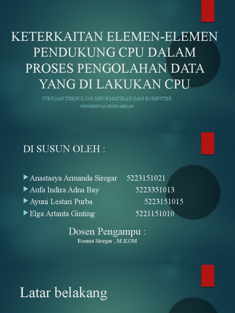 Keterkaitan Elemen-Elemen Pendukung Cpu Dalam Proses Pengolahan Data ...