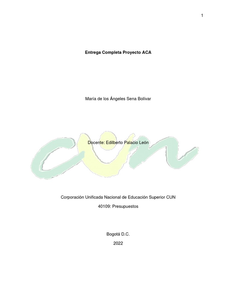 Entrega Completa Proyecto ACA. | PDF | Presupuesto | Planificación