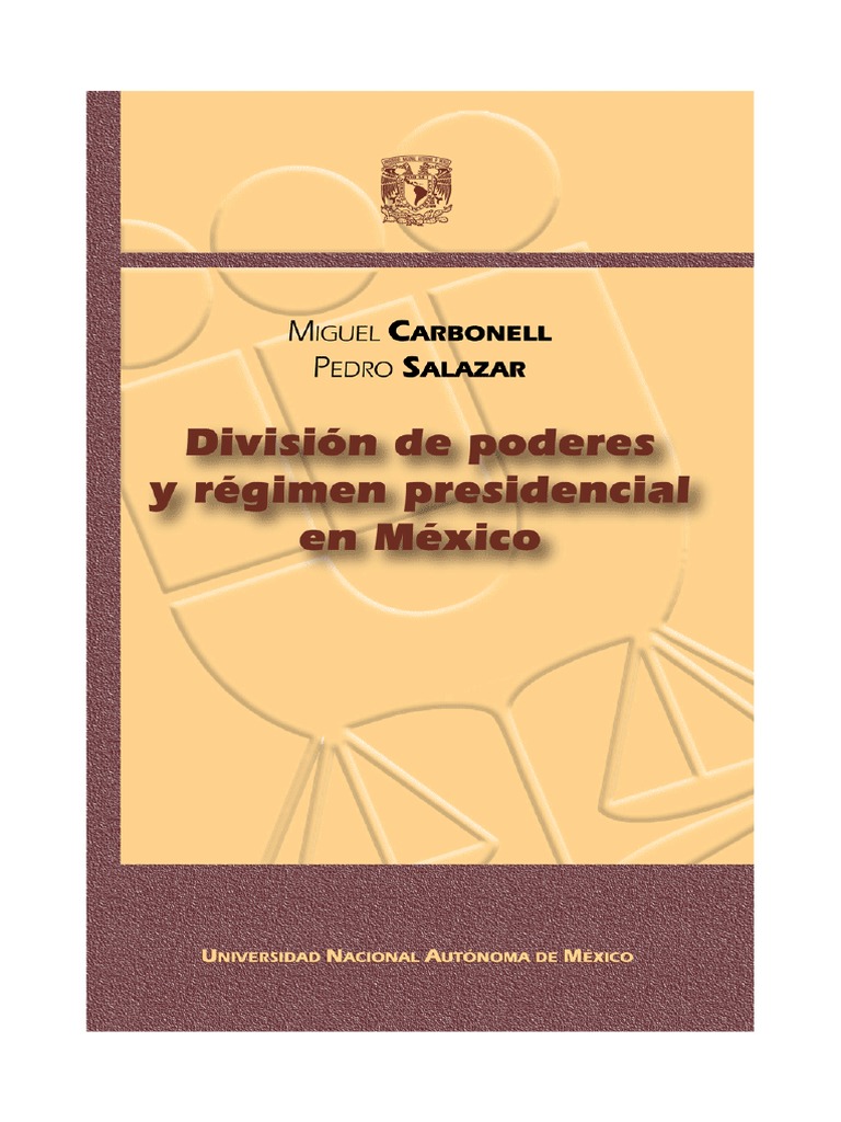 80 - División de Poderes y Régimen Presidencial en México - Miguel ...