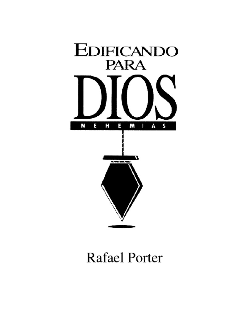 Rafael Porter - Edificando para Dios | PDF | Dios | Ezra