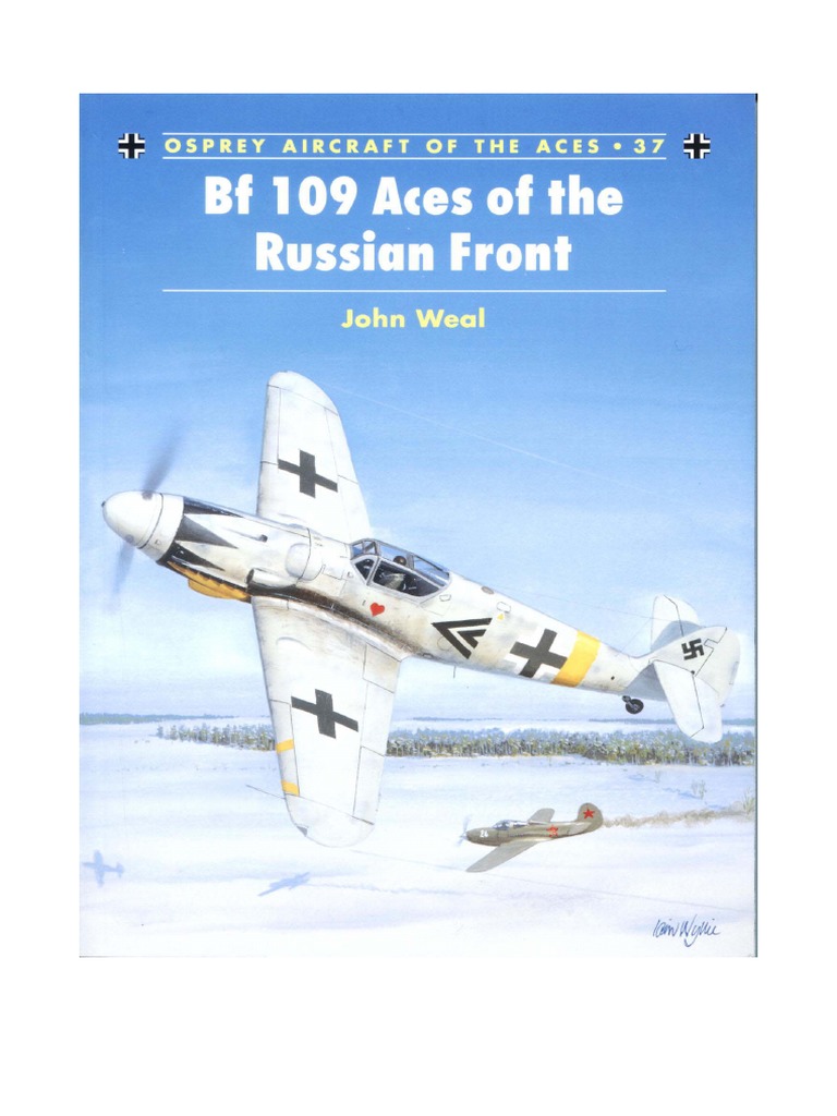 Osprey Aircraft of The Aces 037 - BF 109 Aces of The Russian Front | PDF