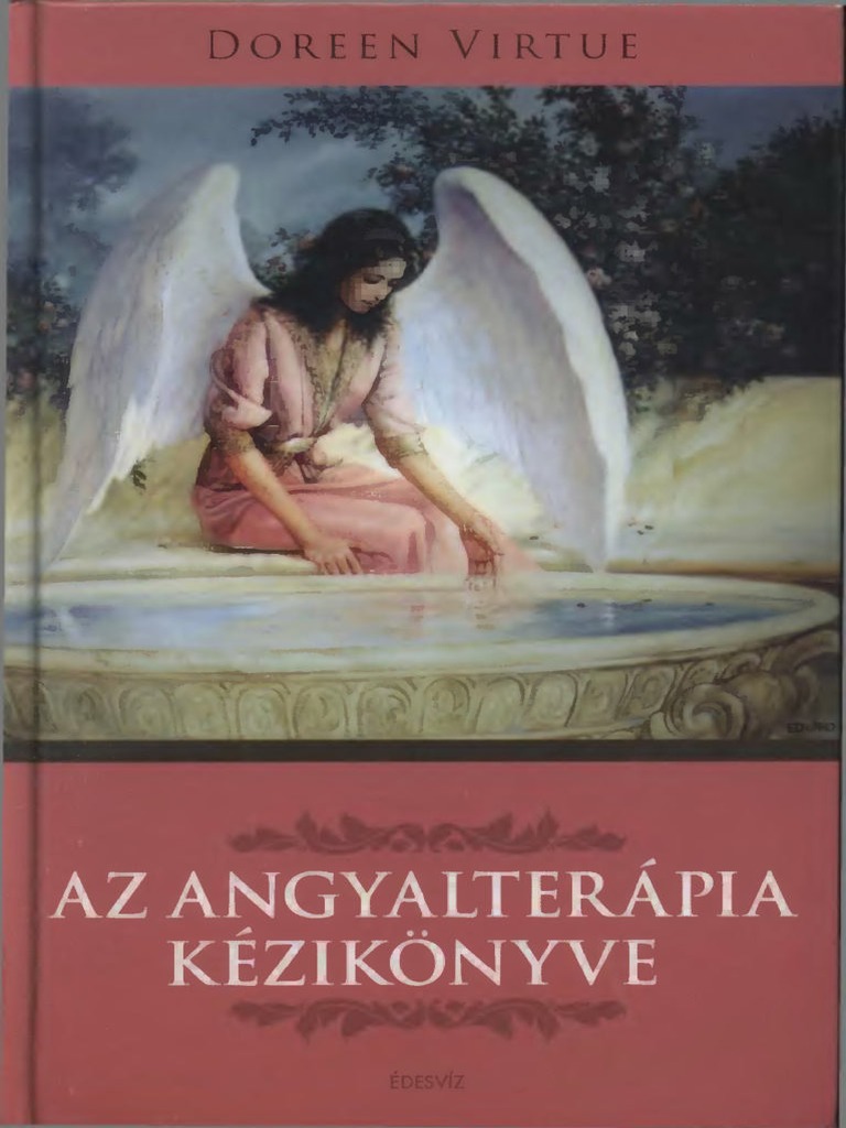 Doreen Virtue - Az Angyalterápia Kézikönyve - Konyv | PDF