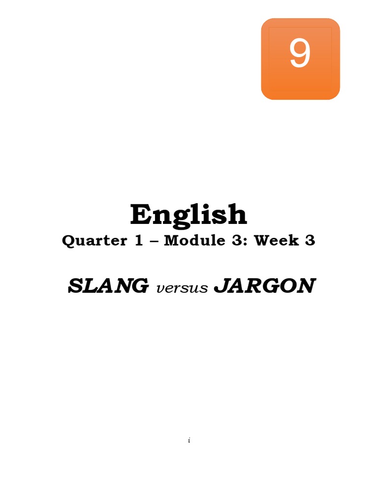 ENGLISH 9 Module 3 Week 3 Slang Versus Jargon | PDF | Jargon | Slang