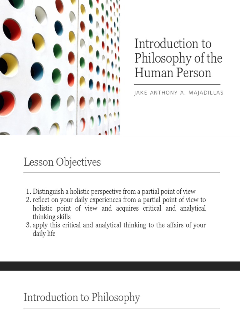 Lesson 1 Intro To Philosophy - Holistic Perspective Vs Partial Point of ...