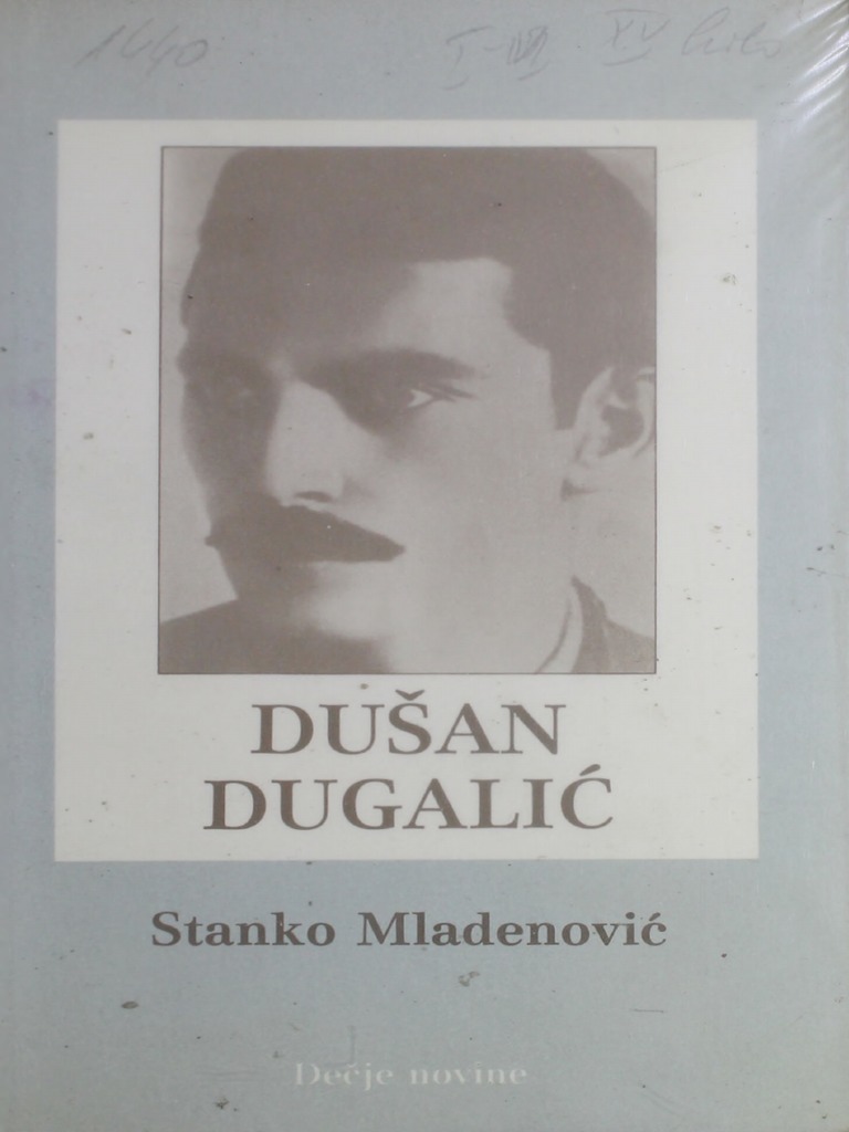 Dusan Dugalic - Zivotni Put I Revolucionar - Stanko Mladenovic | PDF
