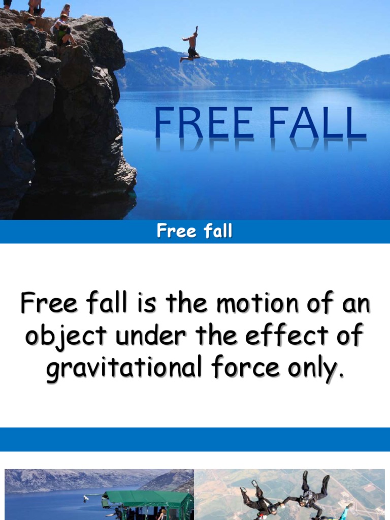 6 Freefall 161127184900 | PDF | Acceleration | Continuum Mechanics