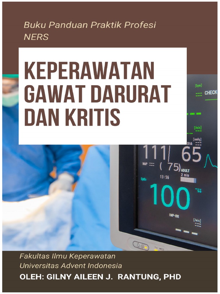 Buku Panduan Praktik Klinis Keperawatan Gawat Darurat Dan Kritis GAJR | PDF