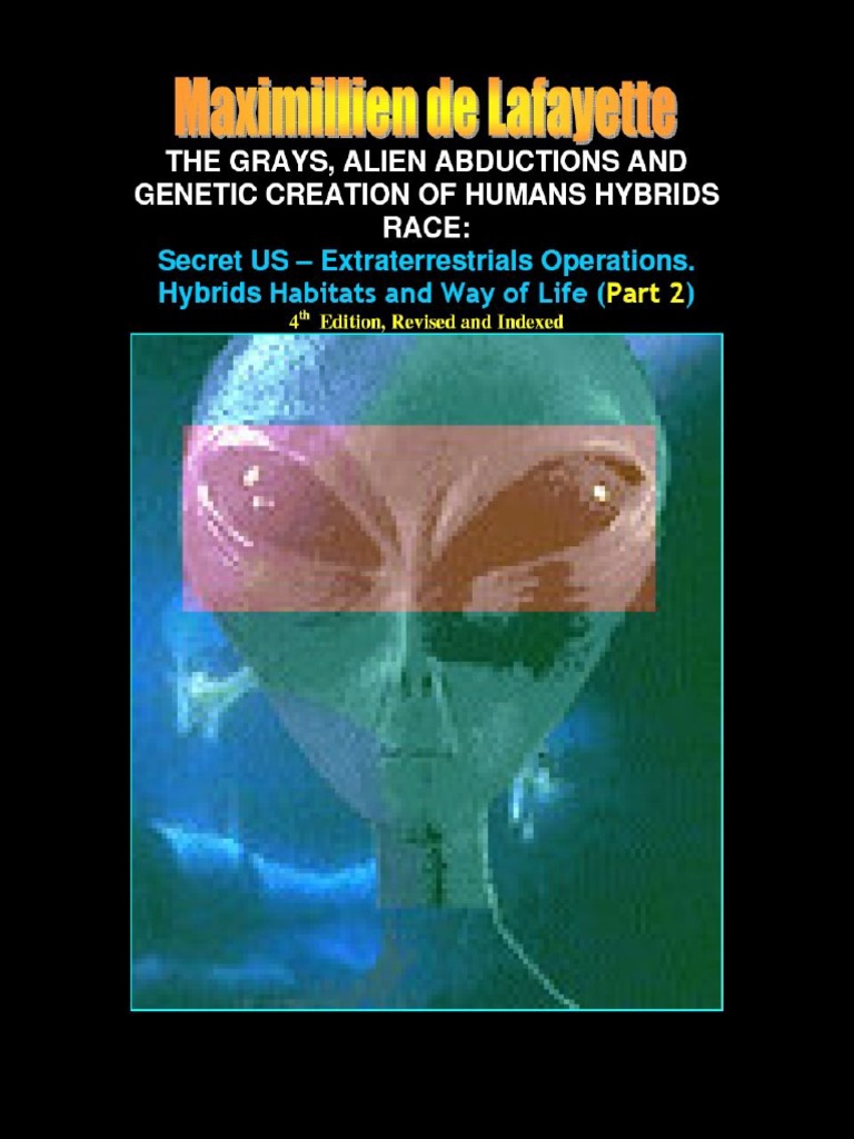 Part 2 The Grays, Alien Abductions and Genetic Creation of Humans ...