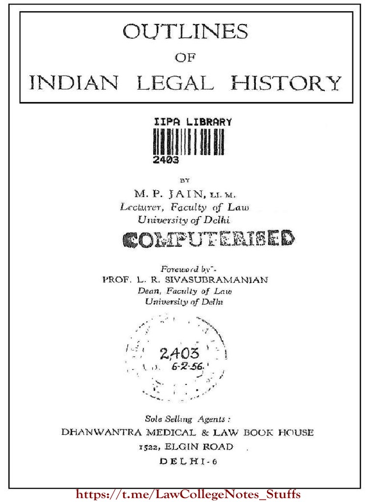 Outlines of Indian Legal and Constitutional History by M.P. Jain | PDF
