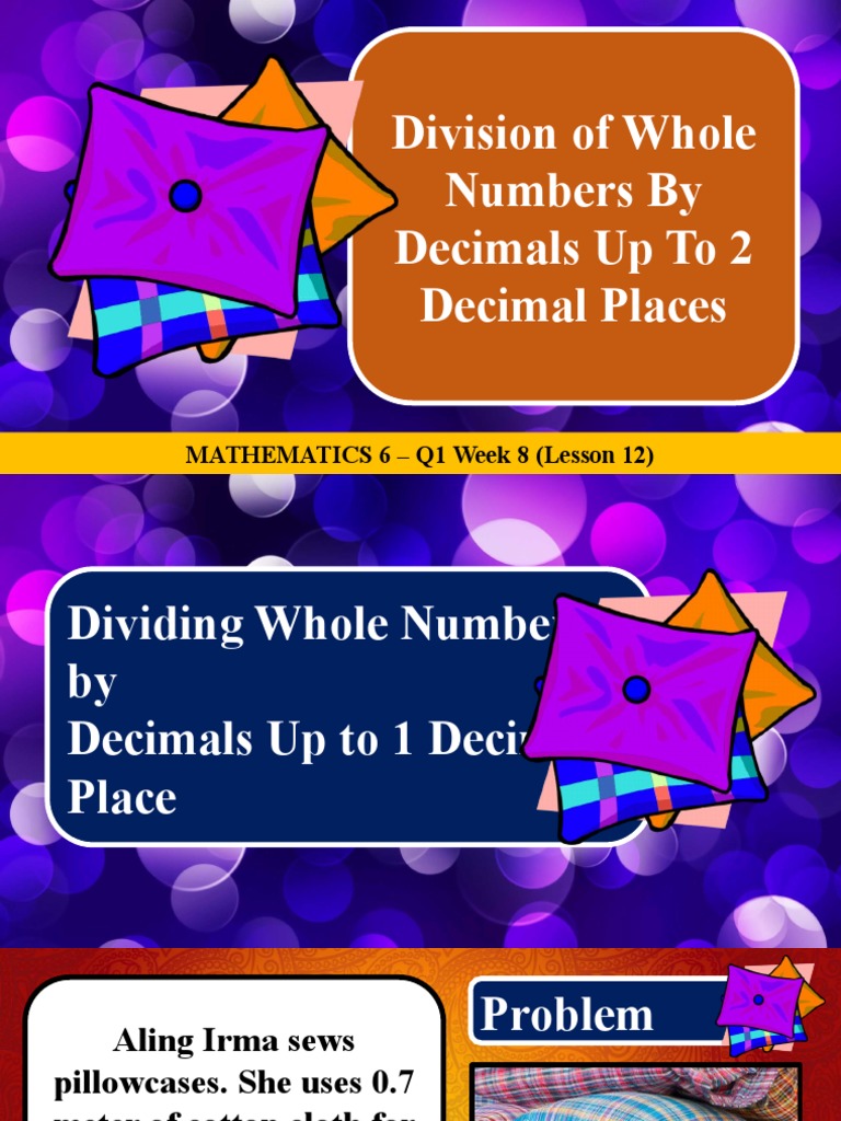 (Math 6 WK 8 L12) - Division of Whole Numbers by Decimals Up To 2 ...