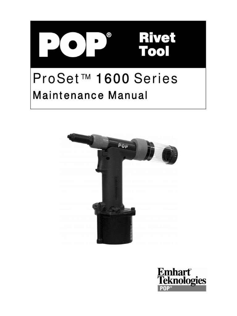 Pop Proset 1600 Maintenance Manual | PDF | Rivet | Piston