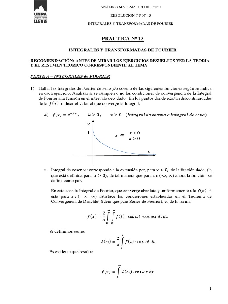 TP 13 2021 Resuelto - INTEGRALES Y TRANSFORMADAS DE FOURIER | PDF | Integral | Transformada de ...
