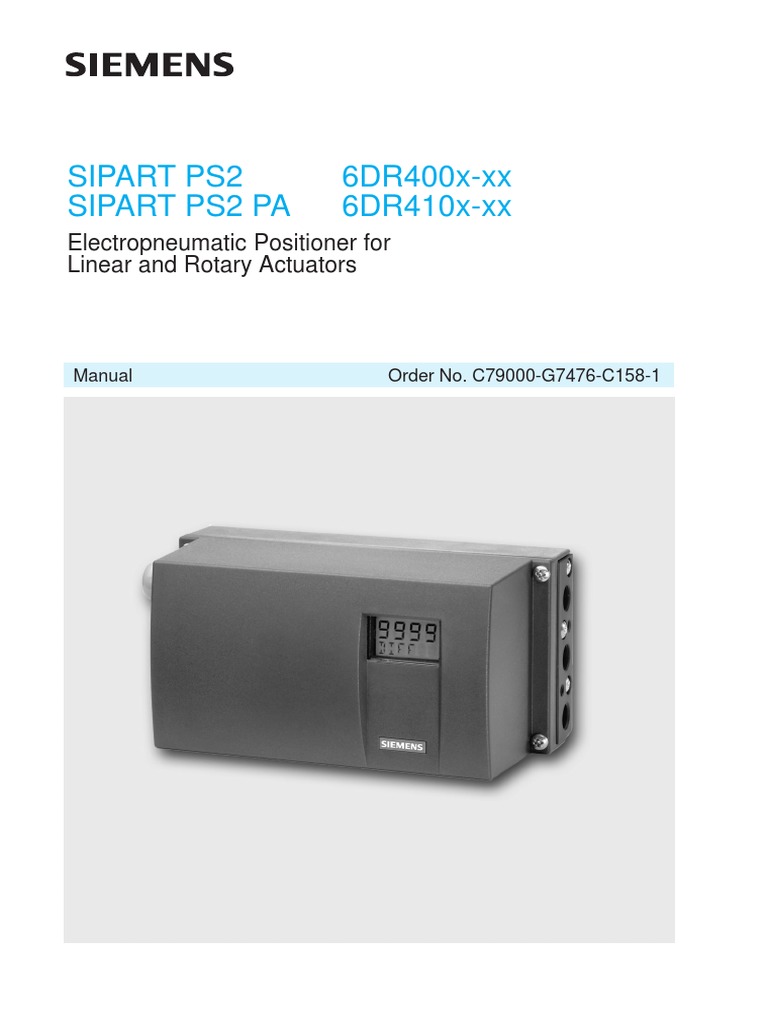 SIPART PS2, PS2 PA Electropneumatic Positioner For Linear and Rotary ...