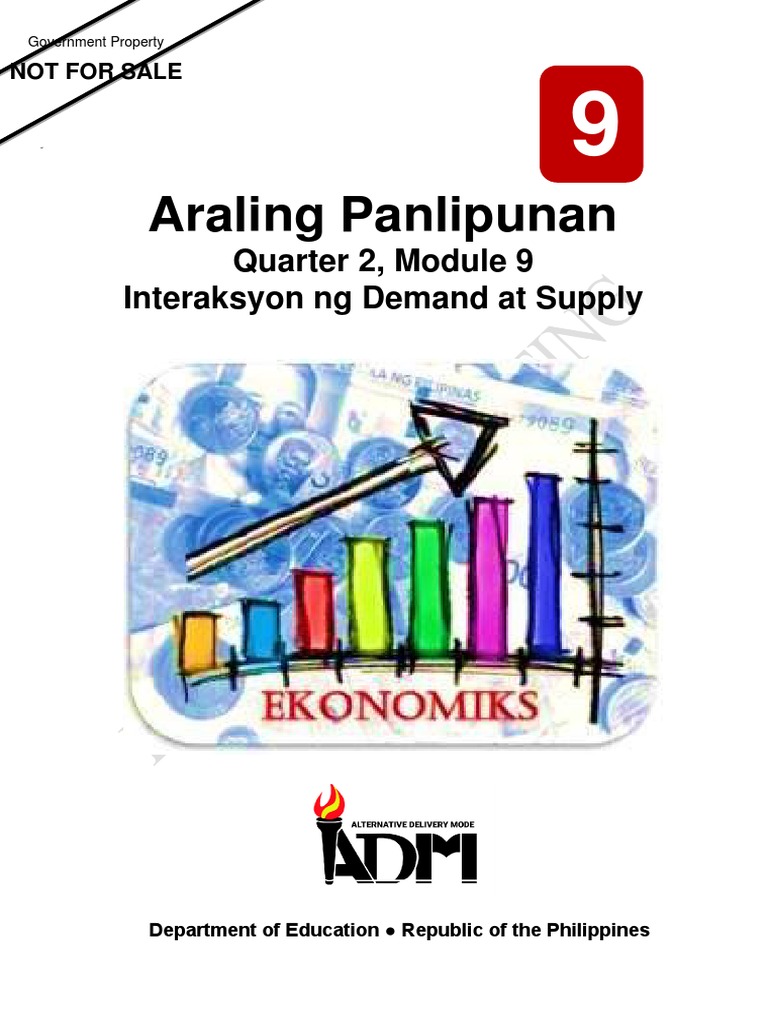 AralPan9 q2 Mod9 Interaksyon-Ng-Demand-At-Supply v5 | PDF | Economic Equilibrium | Supply And Demand