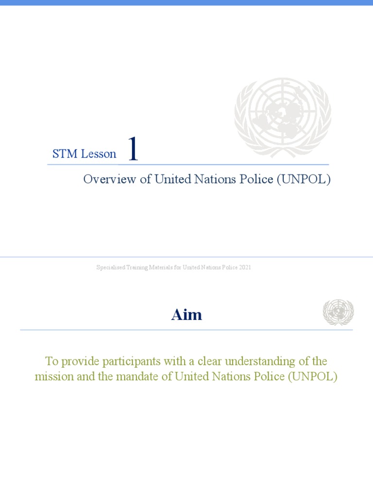 UNPOL STM Lesson 1 Overview of UN Police | PDF | Government ...