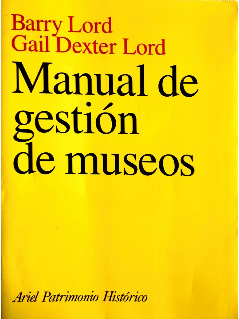 Lord y Dexter Lord - Manual de Gestión de Museos | PDF | Museo | Business