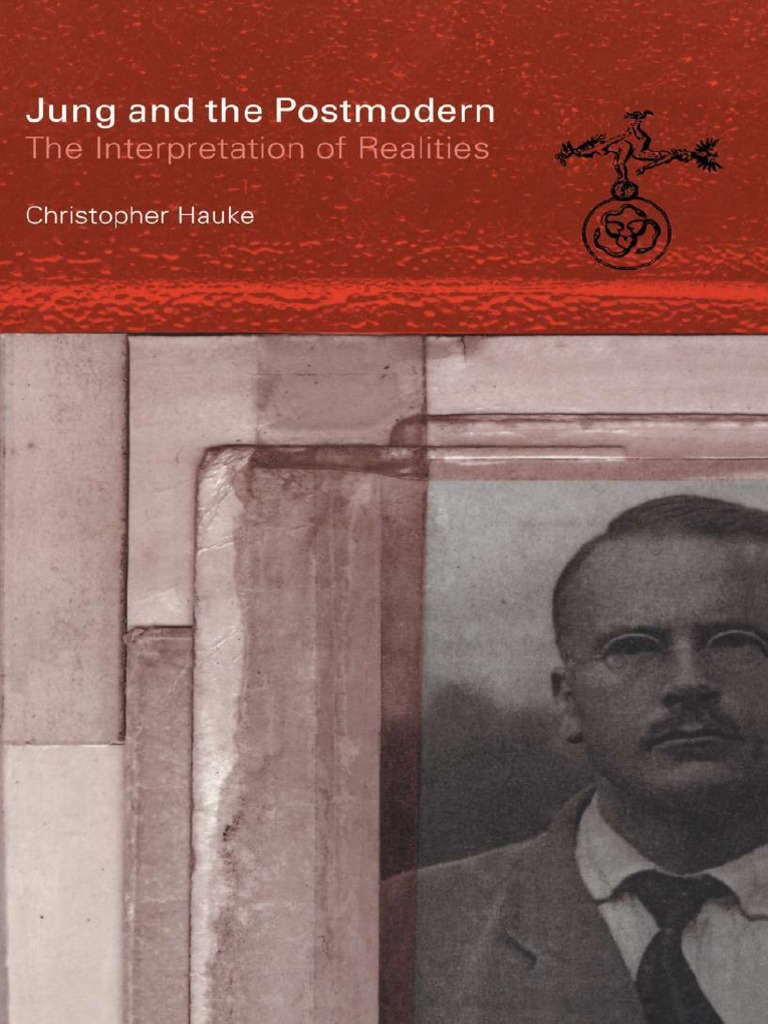 Christopher Hauke - Jung and The Postmodern (1) (001-092) | PDF | Psychoanalysis | Carl Jung