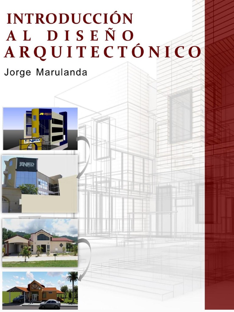 INTRODUCCIÓN AL DISEÑO ARQUITECTONICO - Jorge Marulanda | PDF