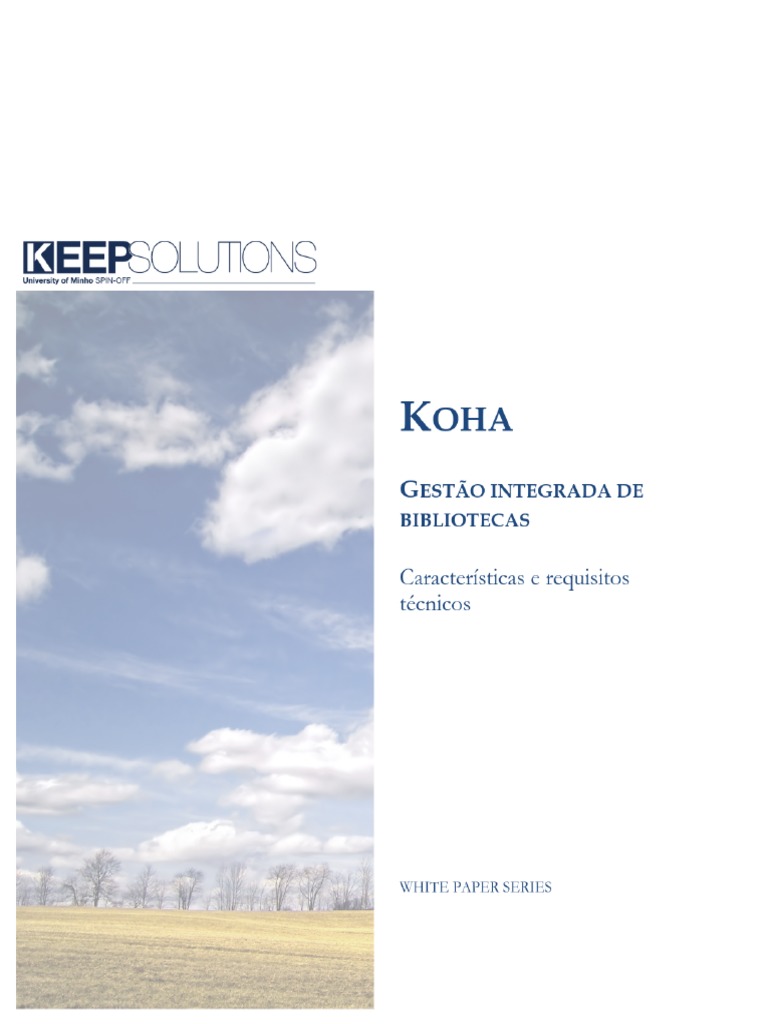 Koha Gestão Integrada De Características E Requisitos Técnicos