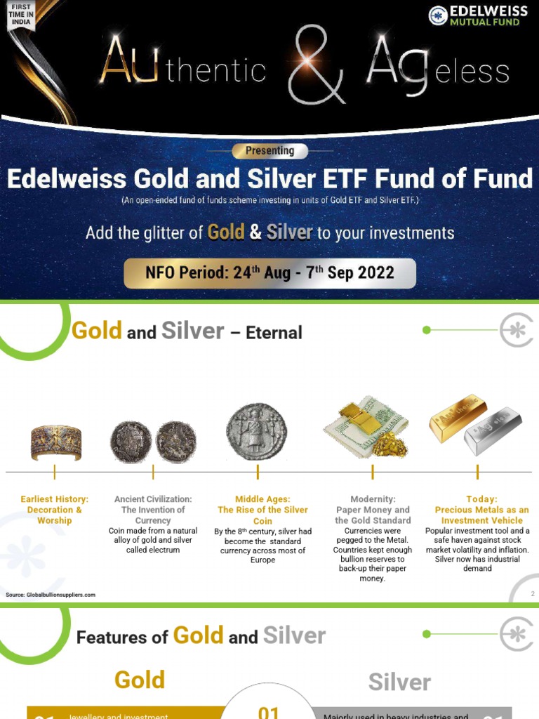 NFO PPT Edelweiss Gold and Silver ETF Fund of Fund | Download Free PDF | Exchange Traded Fund | Gold