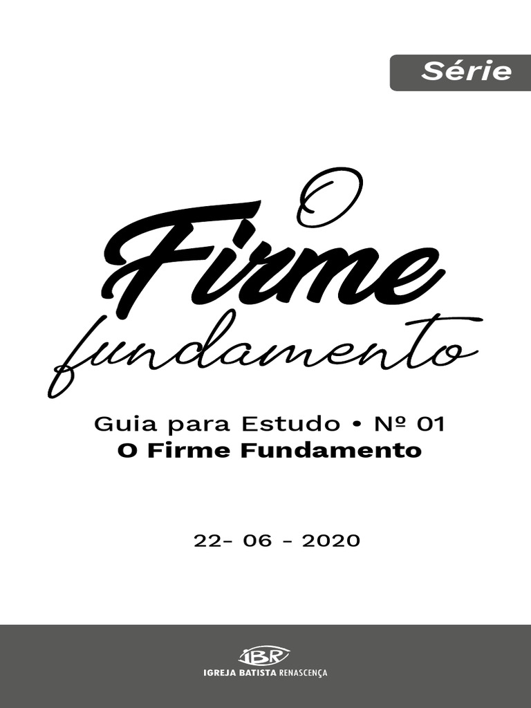 Guia 001 o Firme Fundamento | PDF | Fé | Jesus