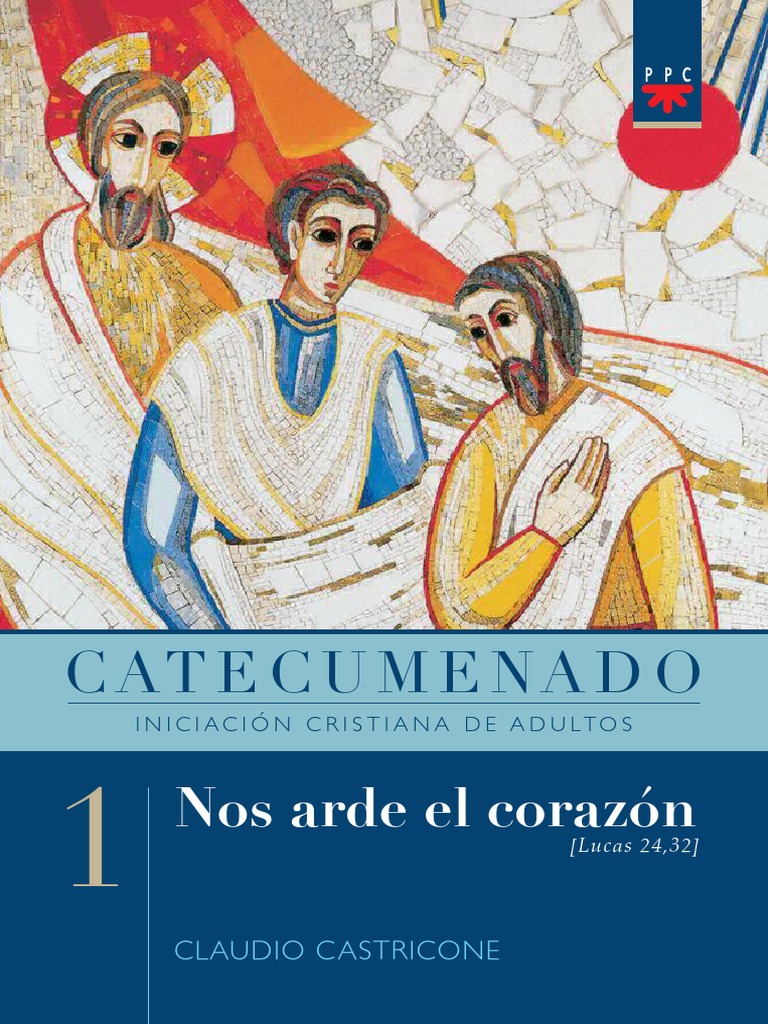 Nos Arde El Corazón - Libro Del Catecumeno 1 by Claudio Castricone ...