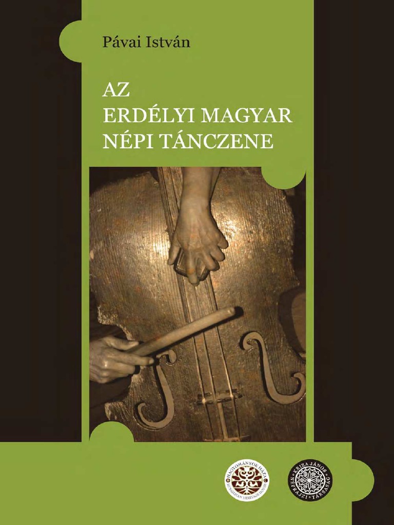 Az Erdelyi Magyar Nepi Tanczene | PDF Az Erdelyi Magyar Nepi Tanczene | PDF
