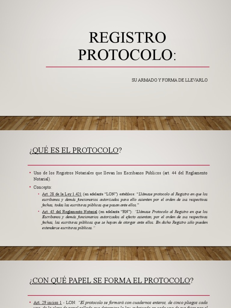 Registro y Formación del Protocolo Notarial | PDF | Cuaderno | Ley común