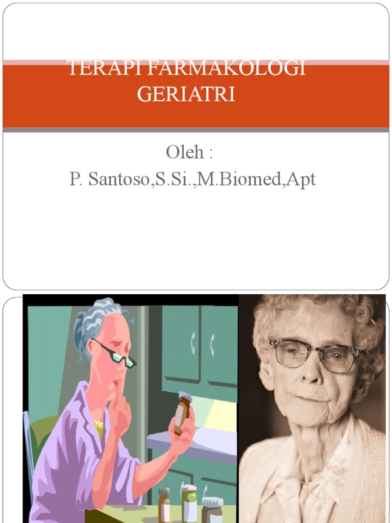 Farmakoterapi Geriatri: Tantangan dan Prinsip | PDF