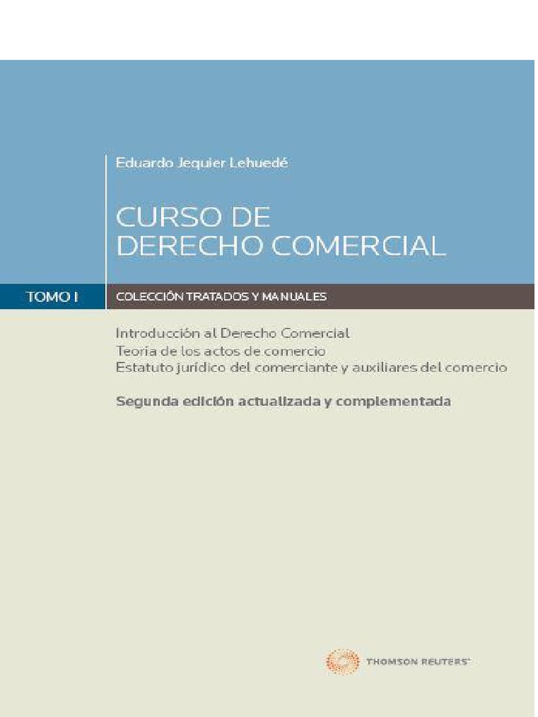 Curso de Derecho Comercial. Tomo I. 2° Edicion 2017 Jequier Lehuede ...