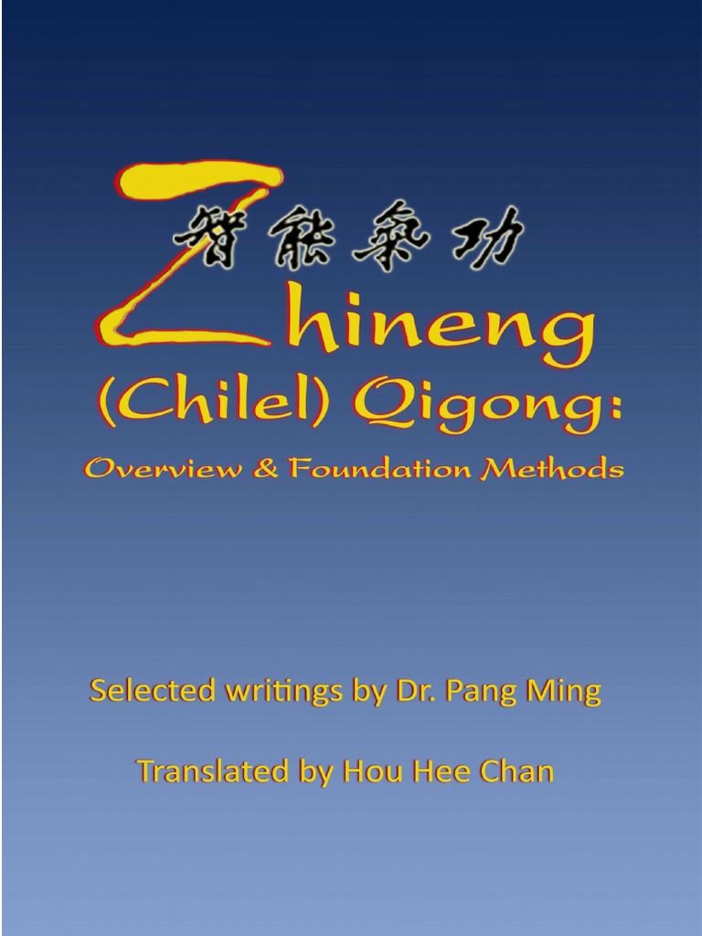 Zhineng Qigong (Chi Lel) (Hou Hee Chan) | Download Free PDF | Qigong | Qi