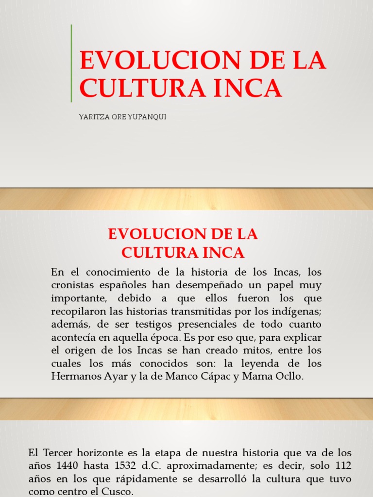Evolucion de La Cultura Inca | PDF | Imperio Inca | Perú