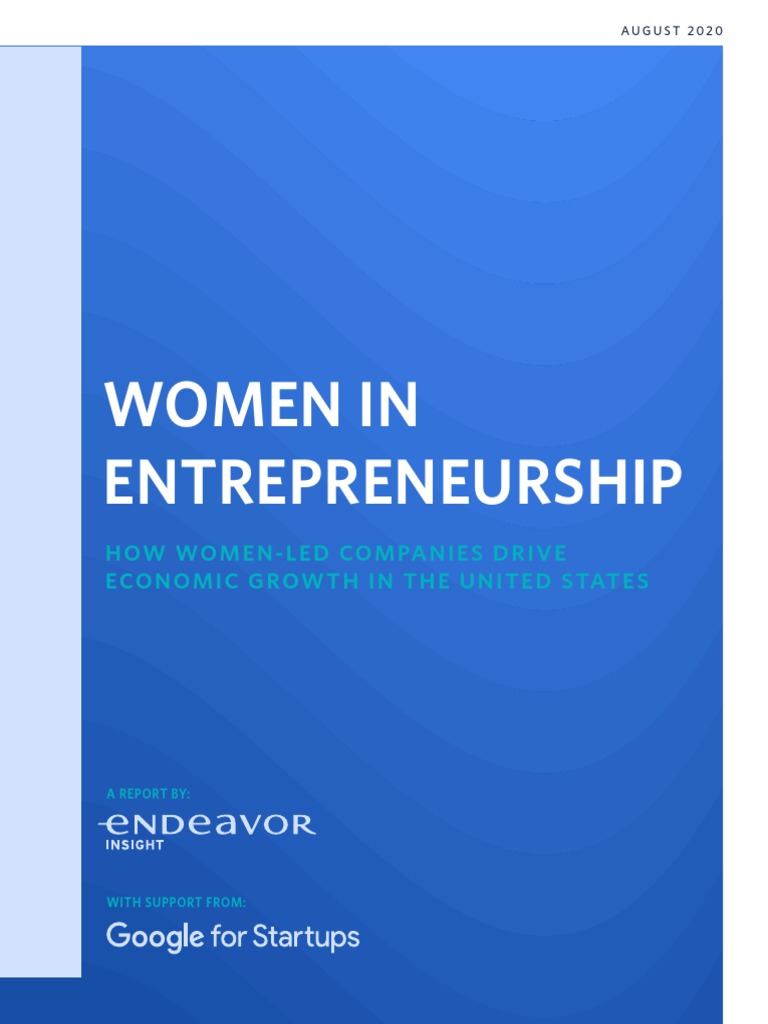 Women in Entrepreneurship Report Endeavor Insight and Google | PDF ...