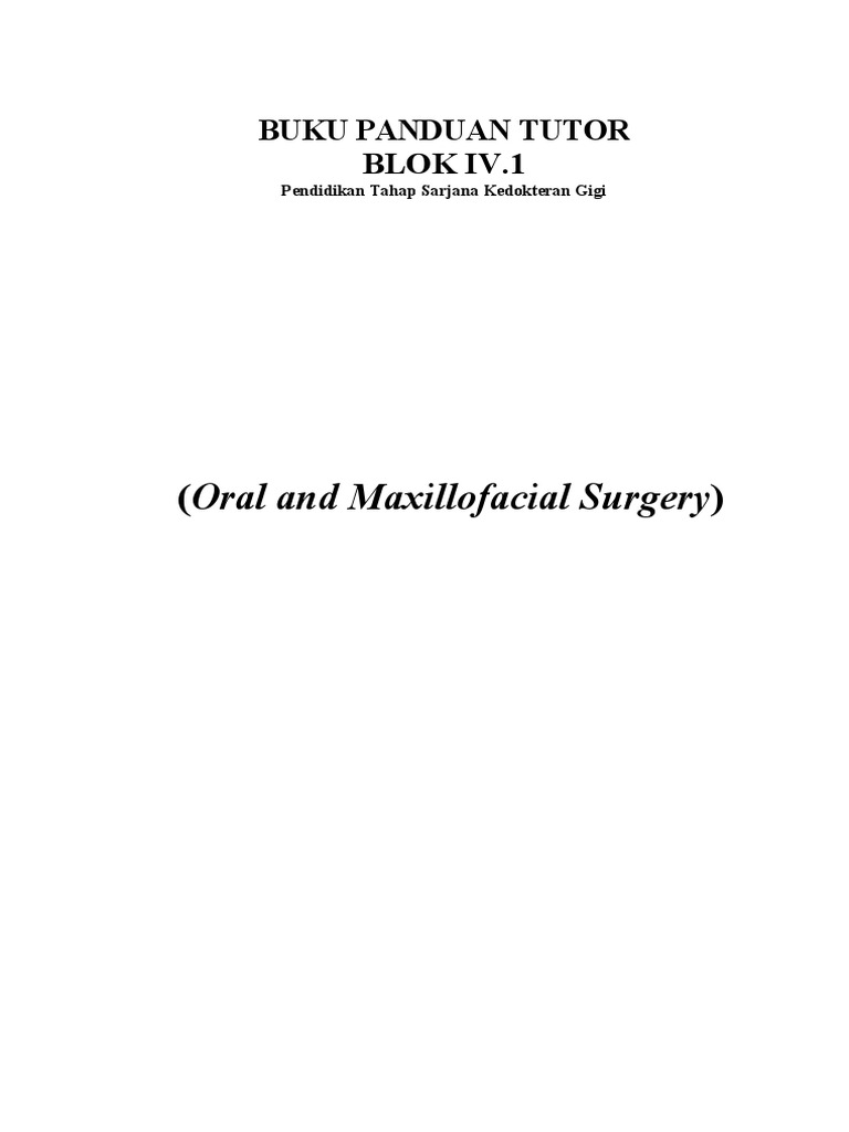 SKENARIO BLOK IV.1 ORAL AND MAXILLOFACIAL SURGERY-dikonversi | PDF